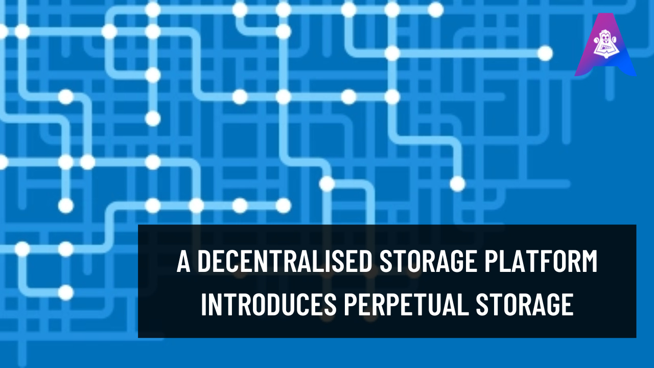 Decentralised storage platform introduces perpetual storage